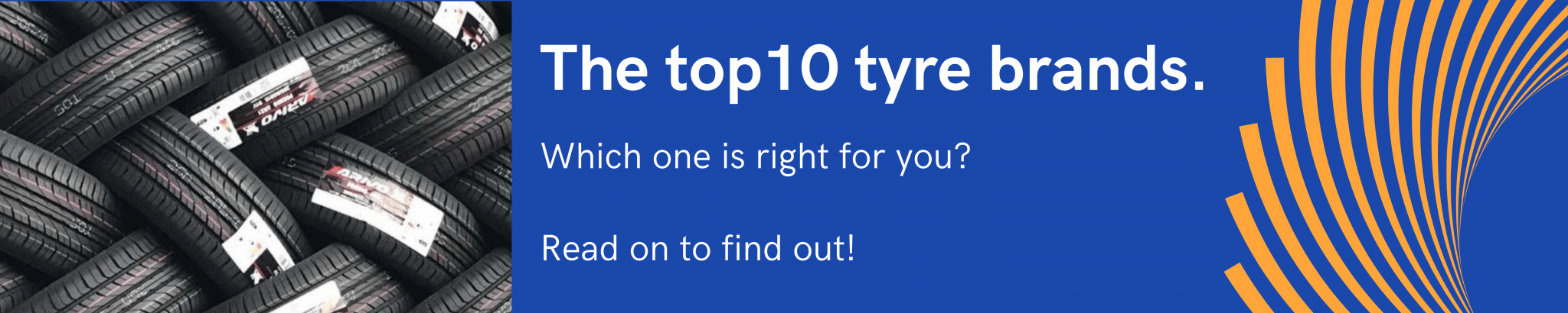 Top 10 Tyres Brands: Your Guide to the Best Choices for 2025