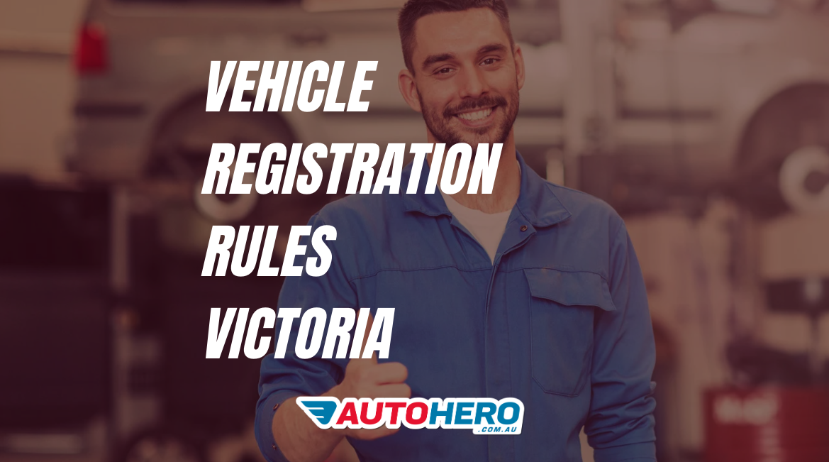 Vehicle Registration Rules Victoria