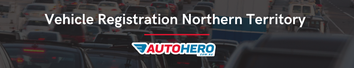 Vehicle Registration Rules Northern Territory