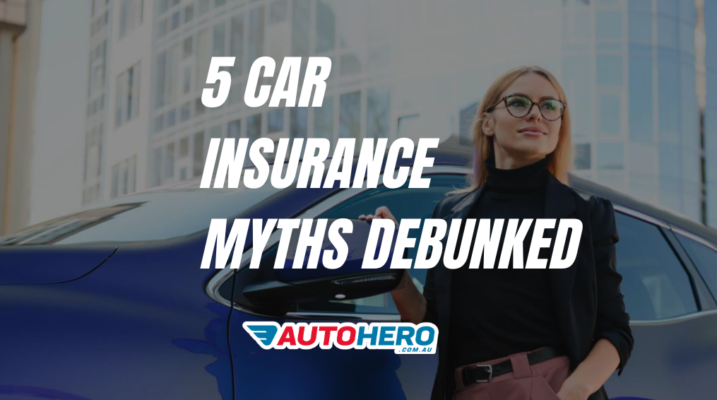 5 Common Car Insurance Myths Debunked | Auto Hero